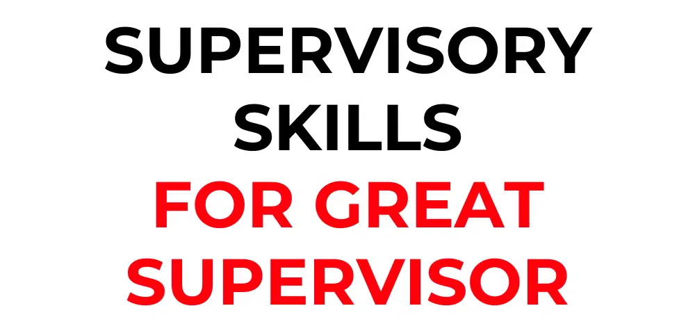 Supervisory Skills for Great Supervisor, Menjadi Leader Produktif Supervisory Skills for Great Supervisor, Menjadi Leader Produktif